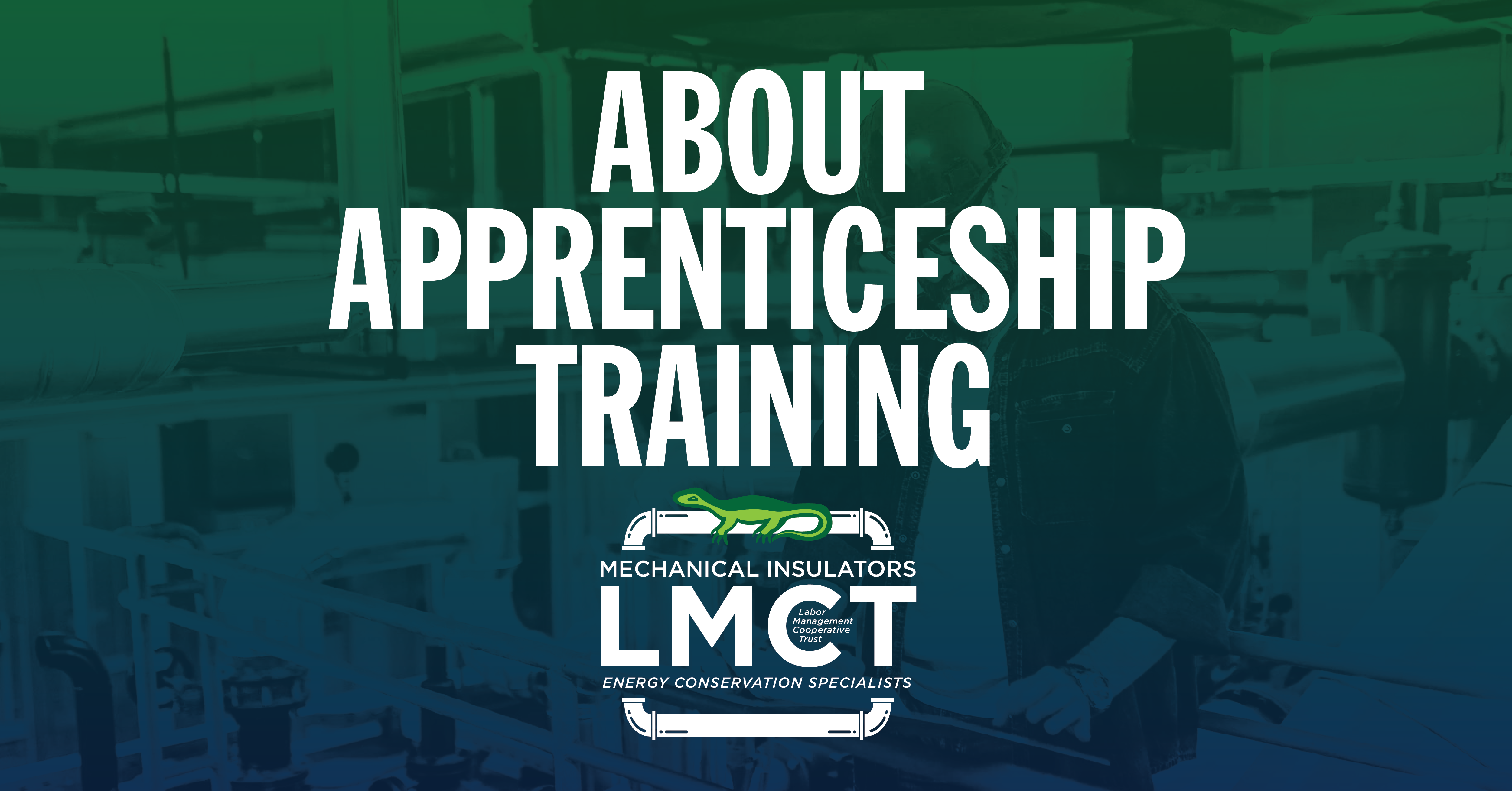 Mechanical Insulators LMCT | Apprenticeship Training