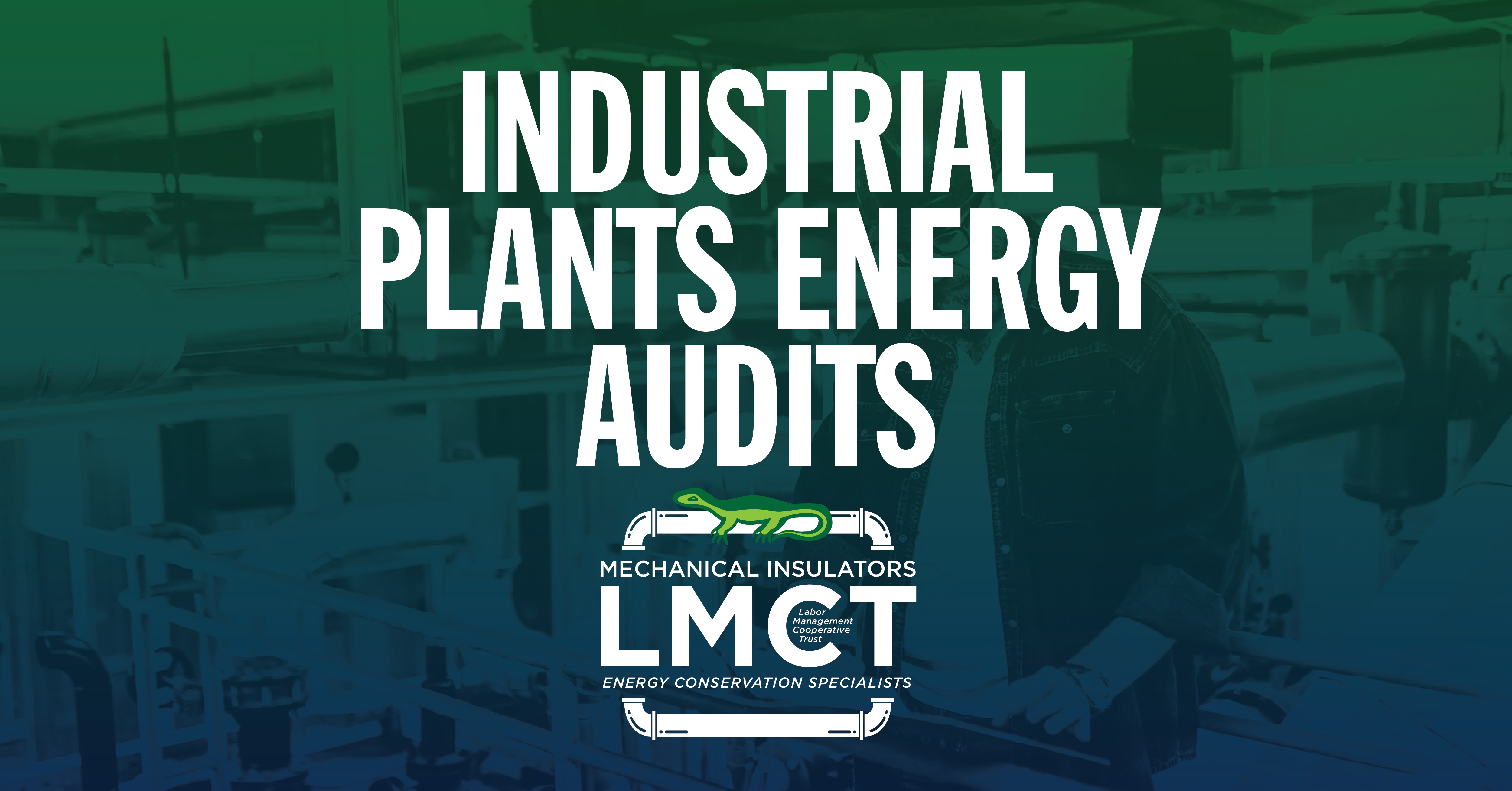 LMCT | Industrial Plants Mechanical Insulation Energy Audits