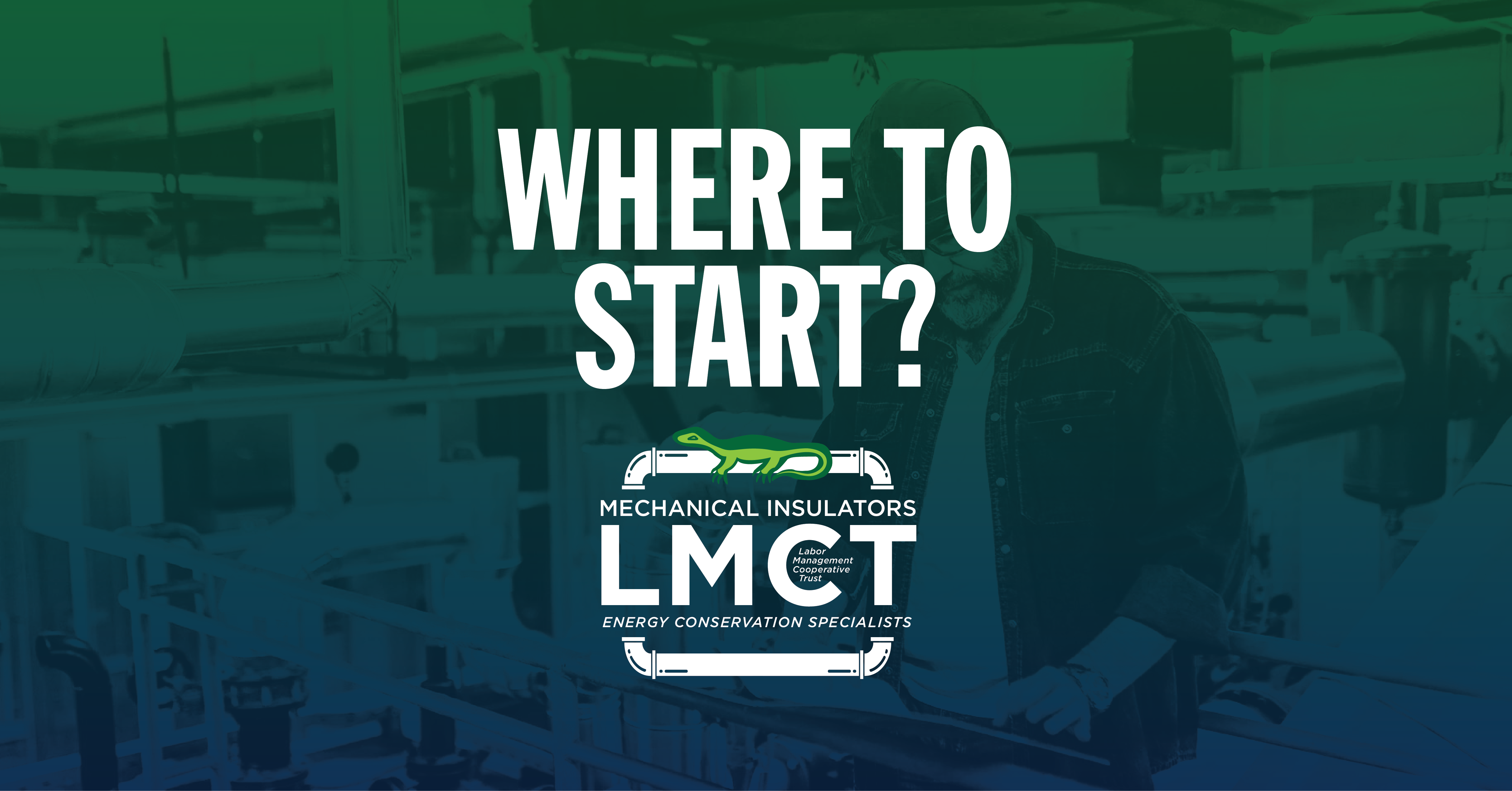 LMCT | Where To STart With Mechanical Insulation